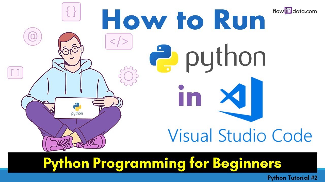 2 How To Run Python In Visual Studio Code Youtube