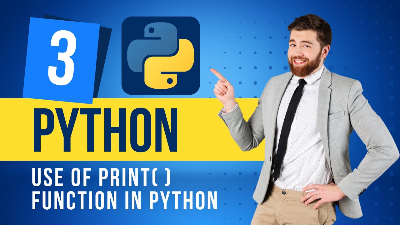 Use Of Print Function In Python Youtube