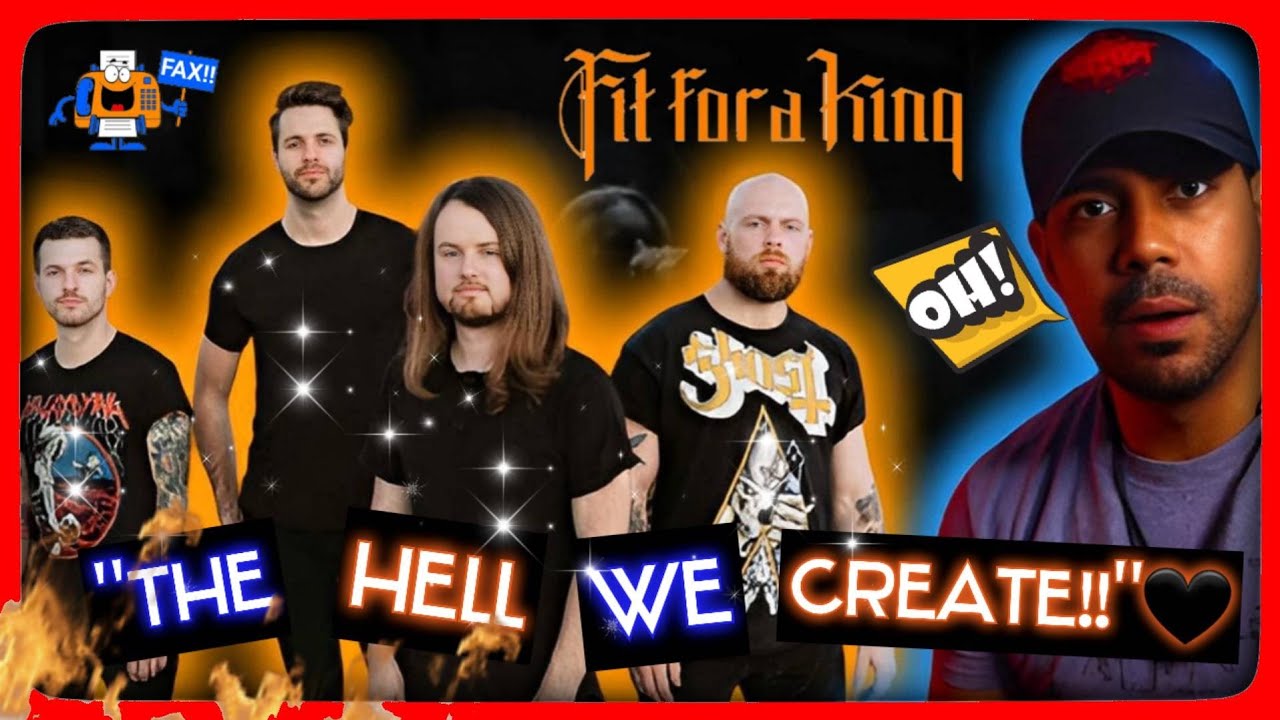 Oh My God Fitforaking Fit For A King The Hell We Create Official