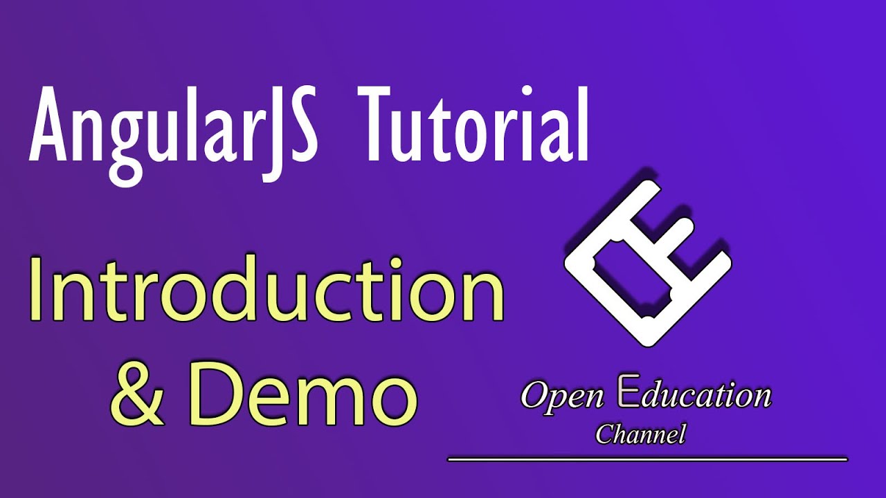 Angularjs Tutorial 1 Introduction And Setup Youtube