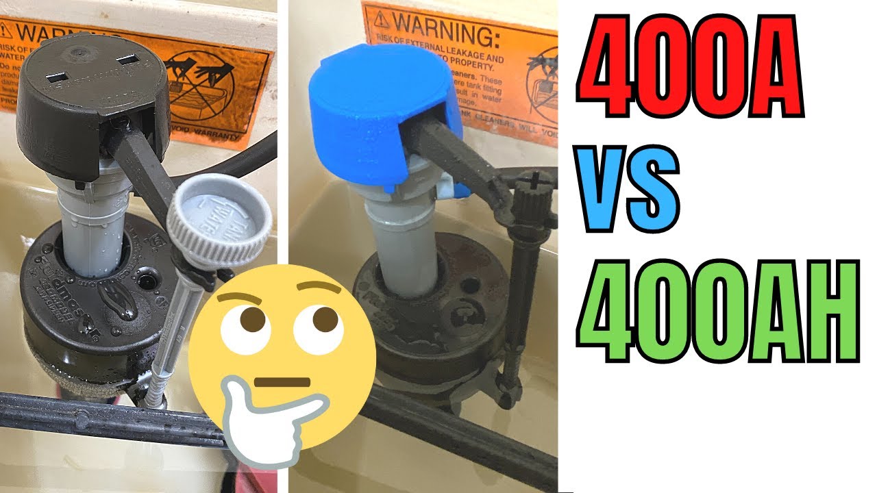 Fluidmaster 400a Or 400ah Which Is Better Youtube
