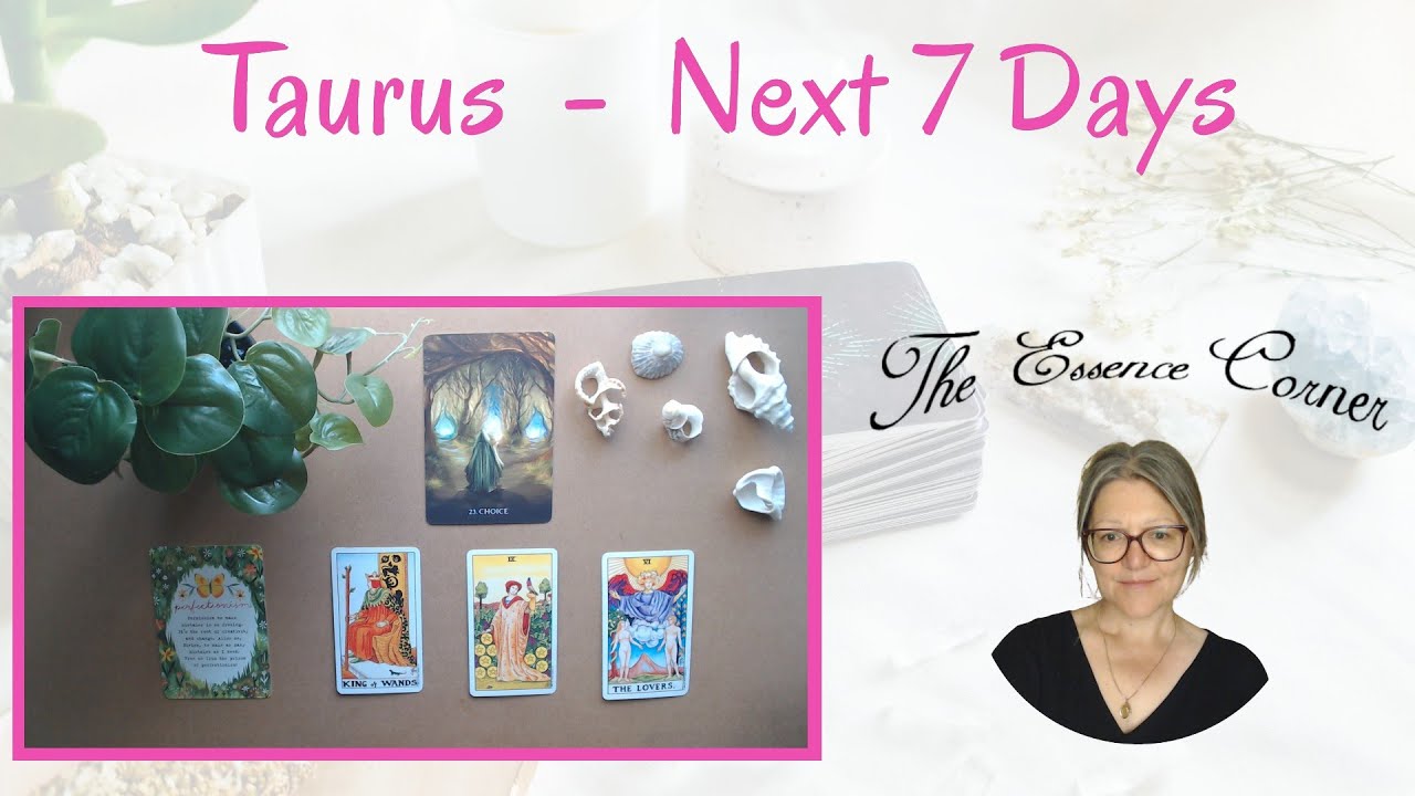Taurus Next 7 Days Timeless Tarot Reading Youtube