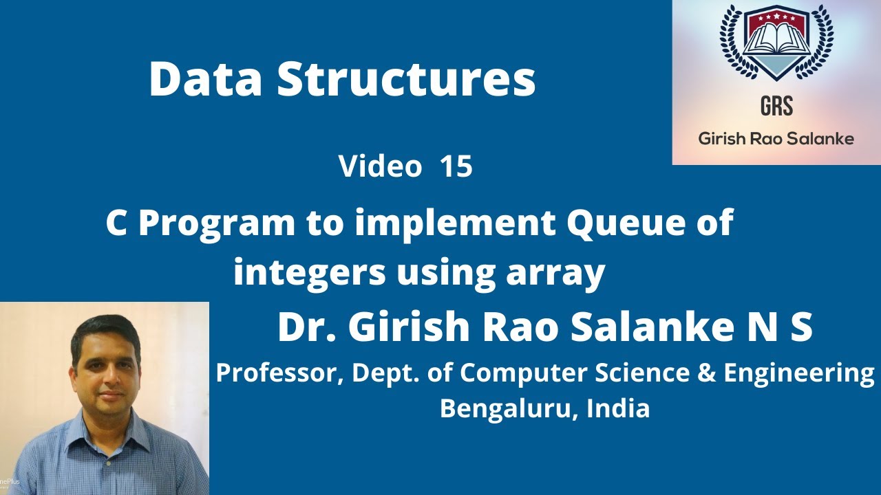 15 C Program To Implement A Queue Using Array Youtube