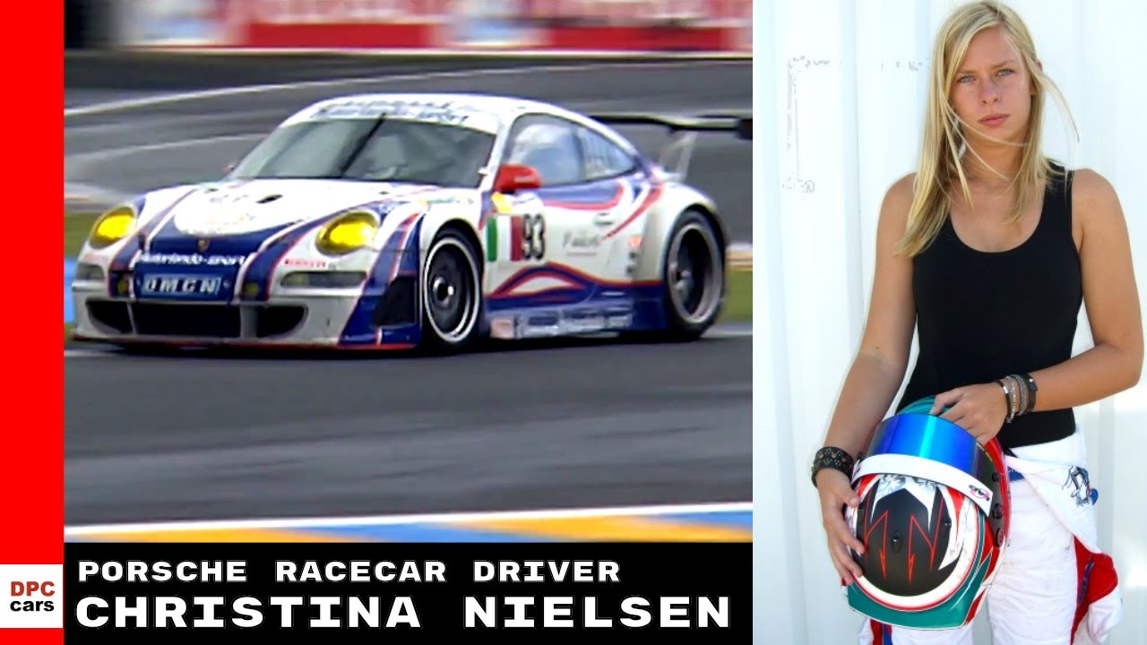 Porsche Racecar Driver Christina Nielsen Youtube