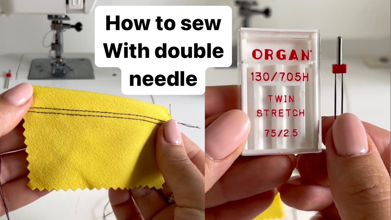 How To Use A Twin Needle On A Sewing Machine Double Needle Sewing