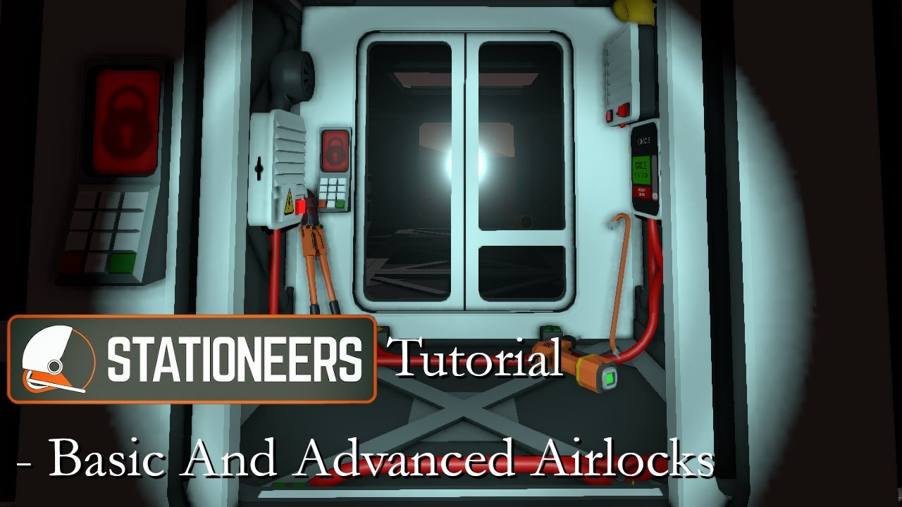 Tldr Stationeers Tutorial Basic And Advanced Airlocks Youtube