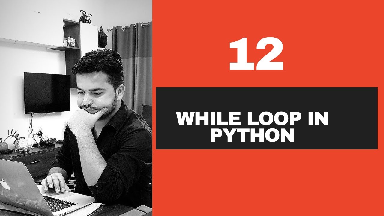 12 While Loop In Python With Else Break Continue And Pass Python