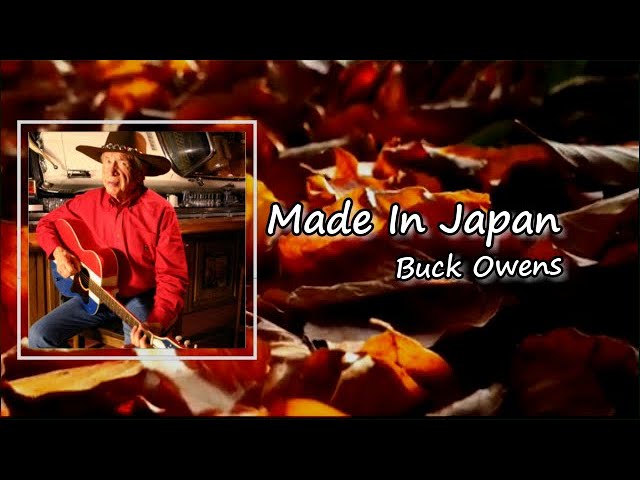 Buck Owens Made In Japan Lyrics Chords Chordify