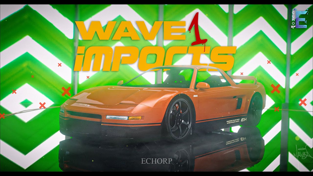 Echorp Wave 1 Imports Youtube