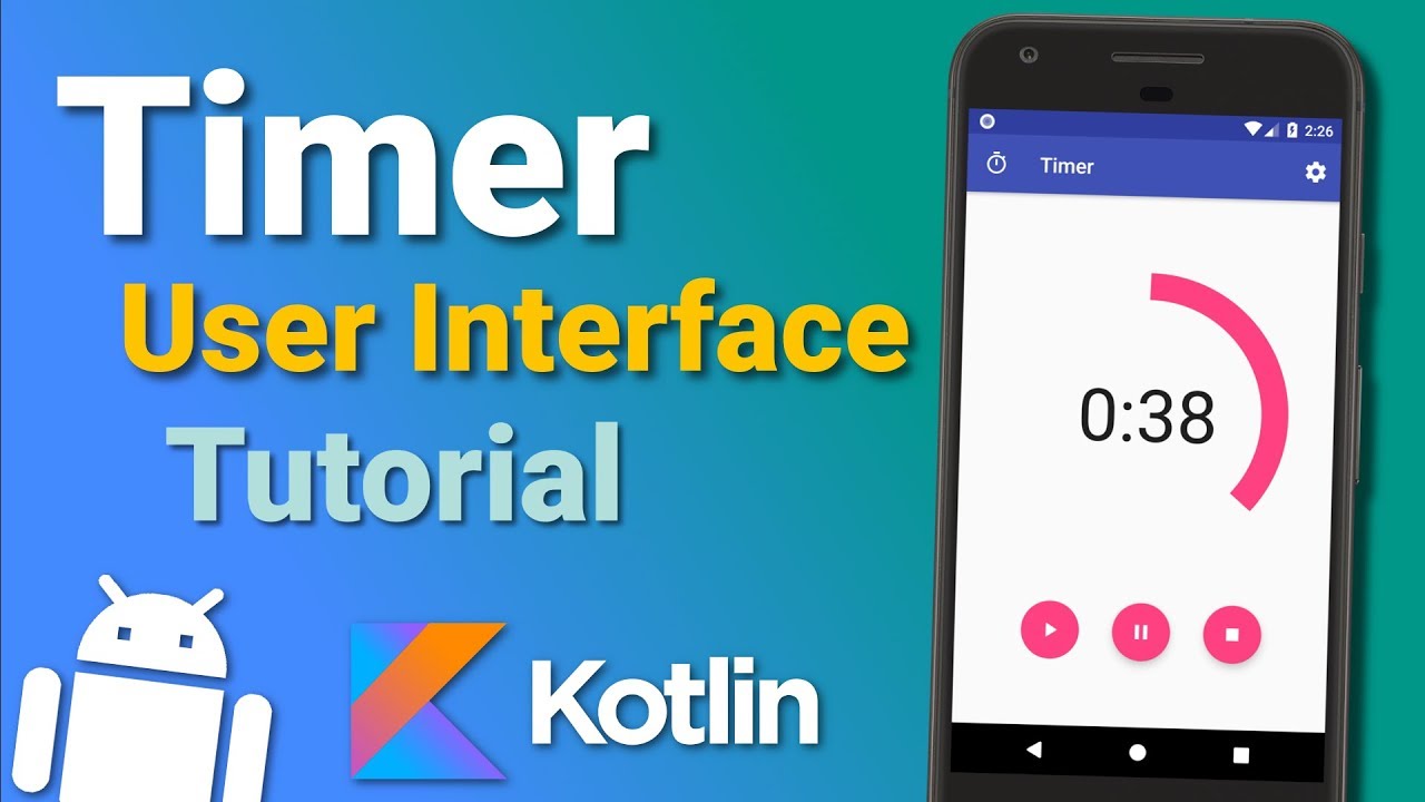 Make A Timer App User Interface Ep 1 Android Kotlin Tutorial Youtube
