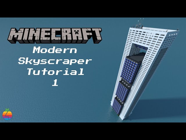 Minecraft Skyscraper Tutorial