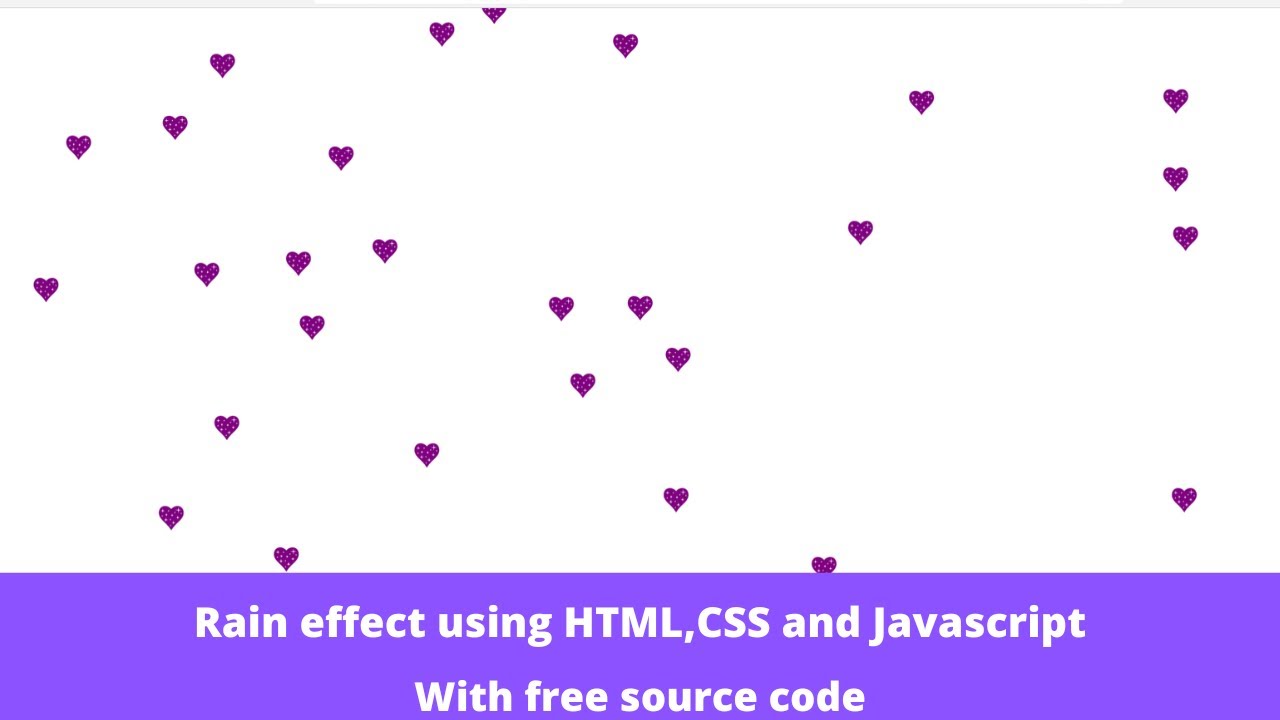 How To Create Rain Effect Using Html Css And Javascript Tutorial For