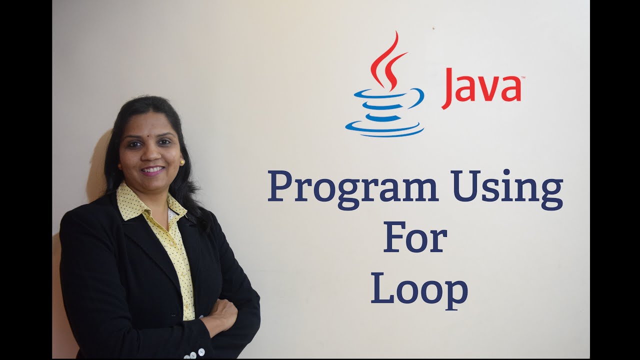 Java Tutorials 26 Programs Using For Loop Youtube