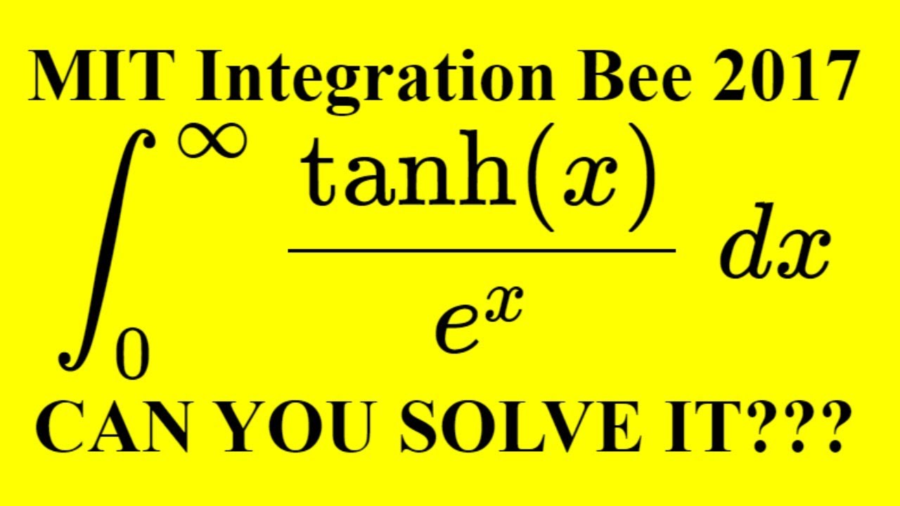 Mit Integration Bee 2017 13 Youtube