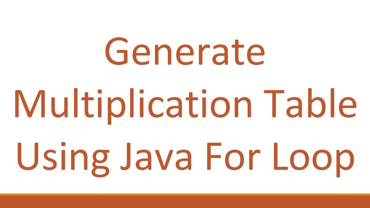 Multiplication Table In Java Using For Loop Otuz