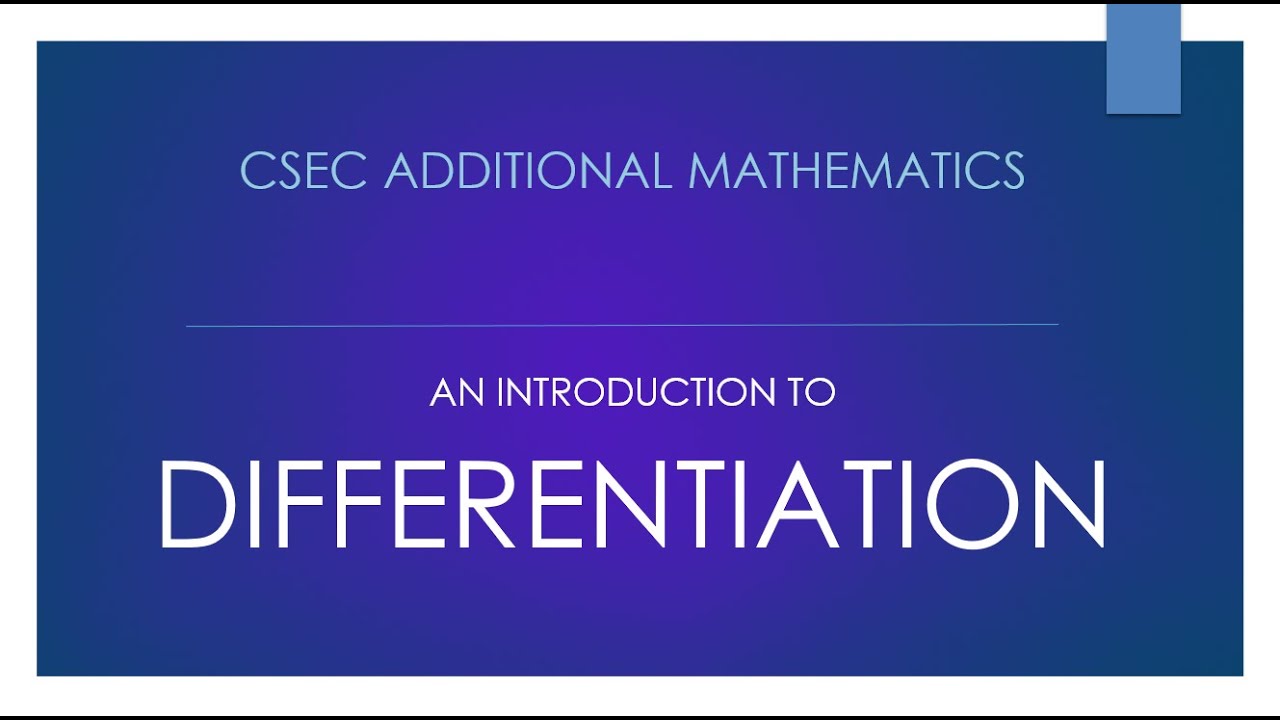 Csec Add Maths Dfferentiation Part 1 Basic Derivatives Youtube