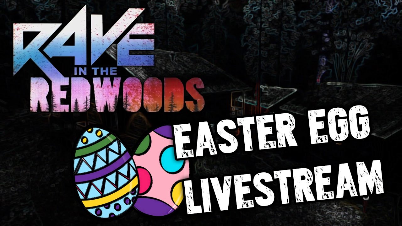 Rave In The Redwoods Complete Easter Egg Live Tutorial Youtube
