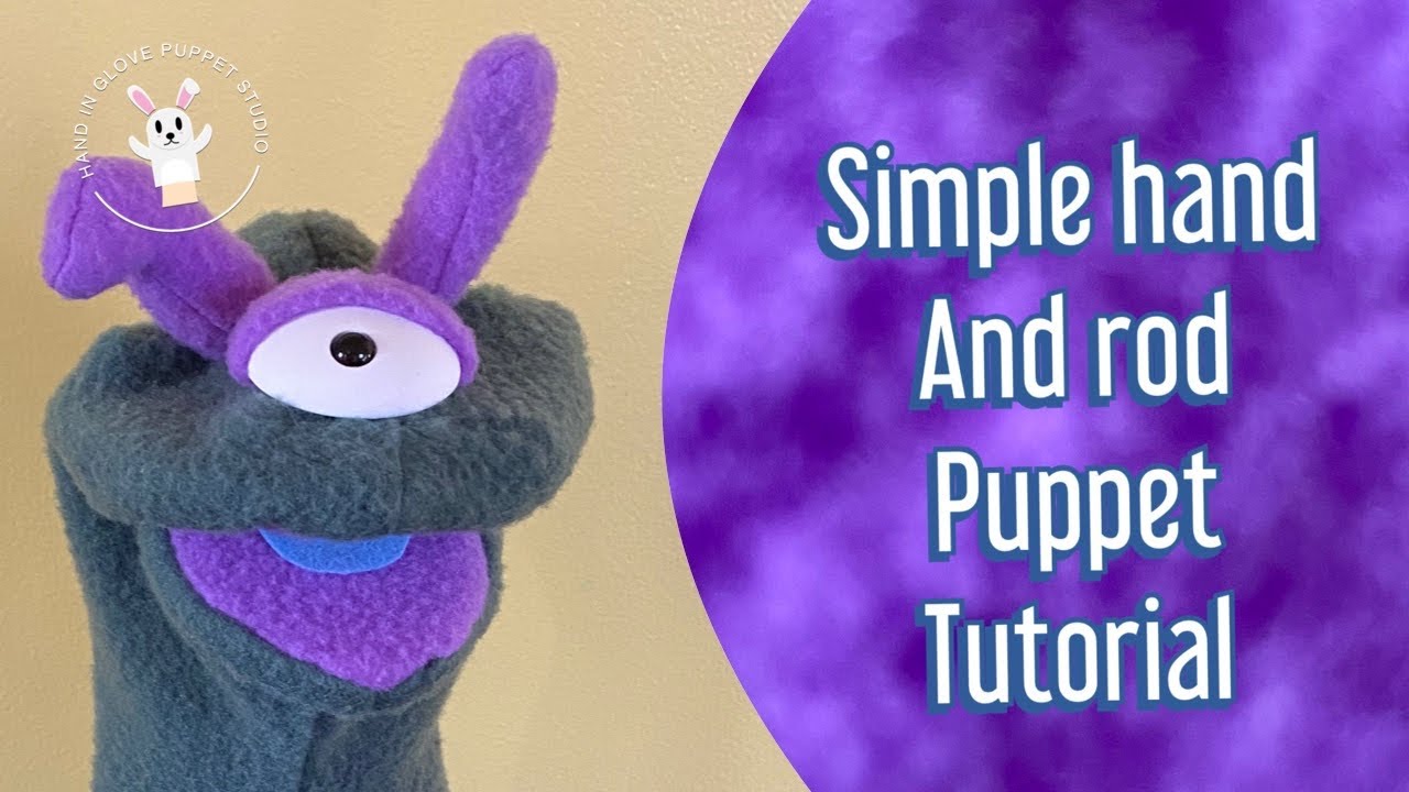 Simple Hand And Rod Puppet Tutorial Youtube