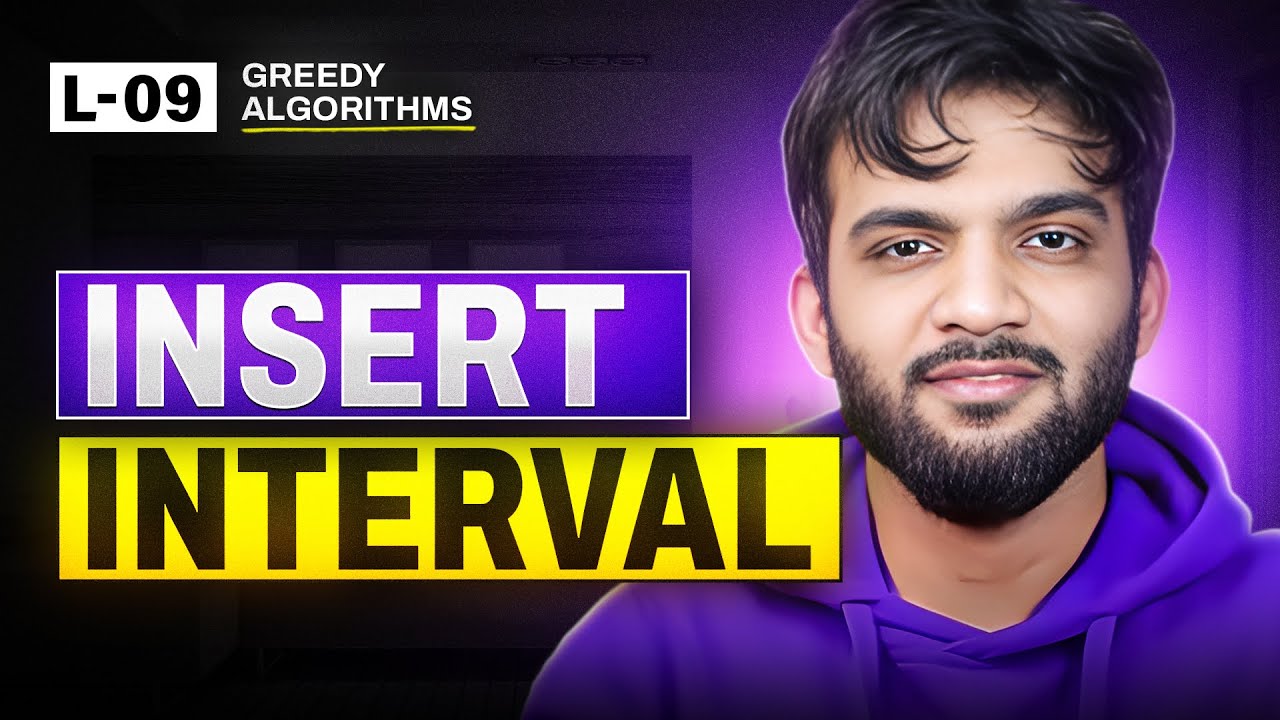 L9 Insert Intervals Greedy Algorithms Playlist Youtube