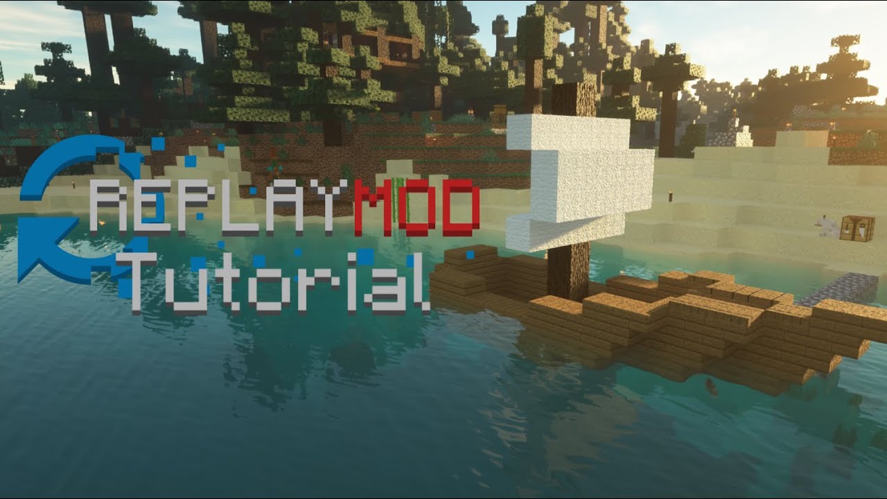 Replay Mod Tutorial Youtube