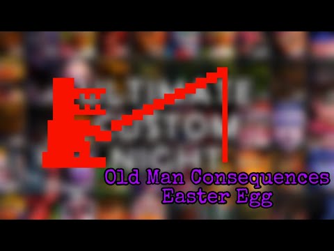 Old Man Consequences Easter Egg Fnaf Ultimate Custom Night Youtube