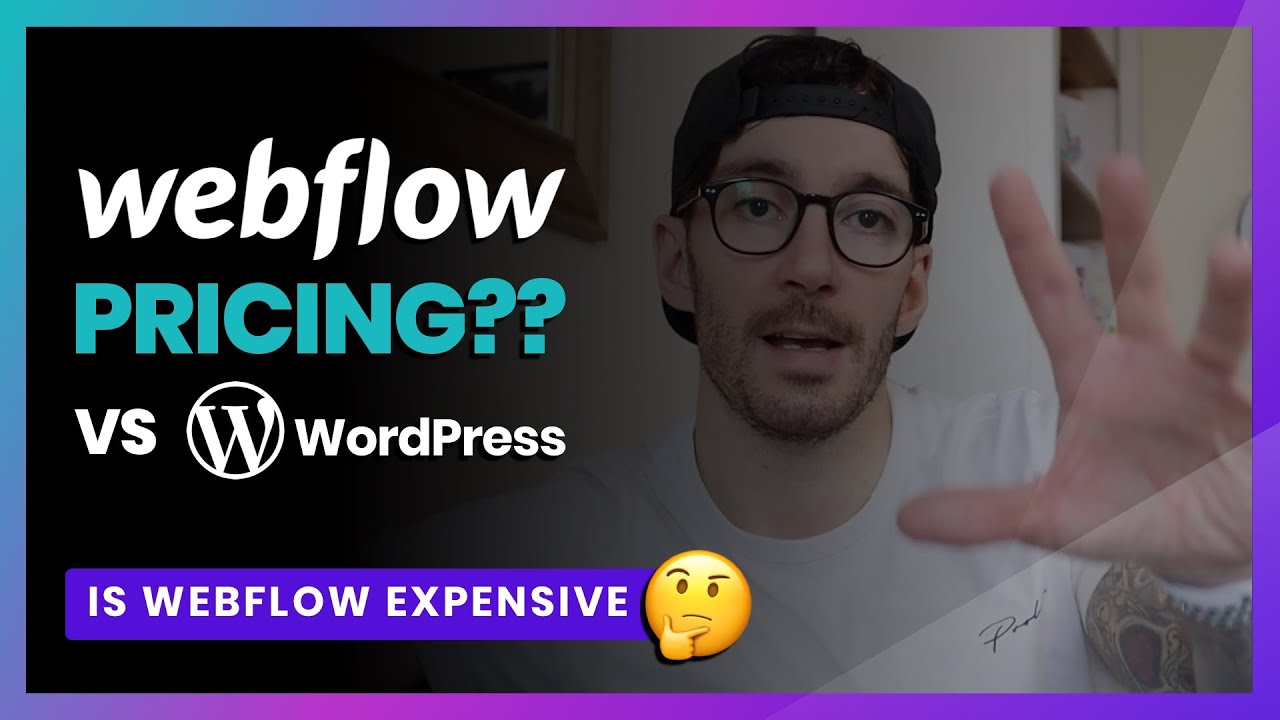 Wordpress Vs Webflow Is Webflow Expensive Youtube