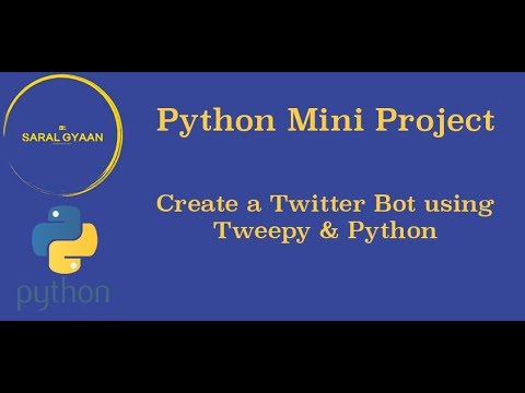 Create A Twitter Bot Using Tweepy And Python Python Mini Project
