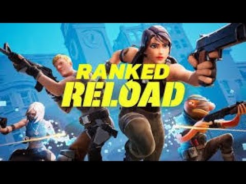Ranked Reload Grind Youtube
