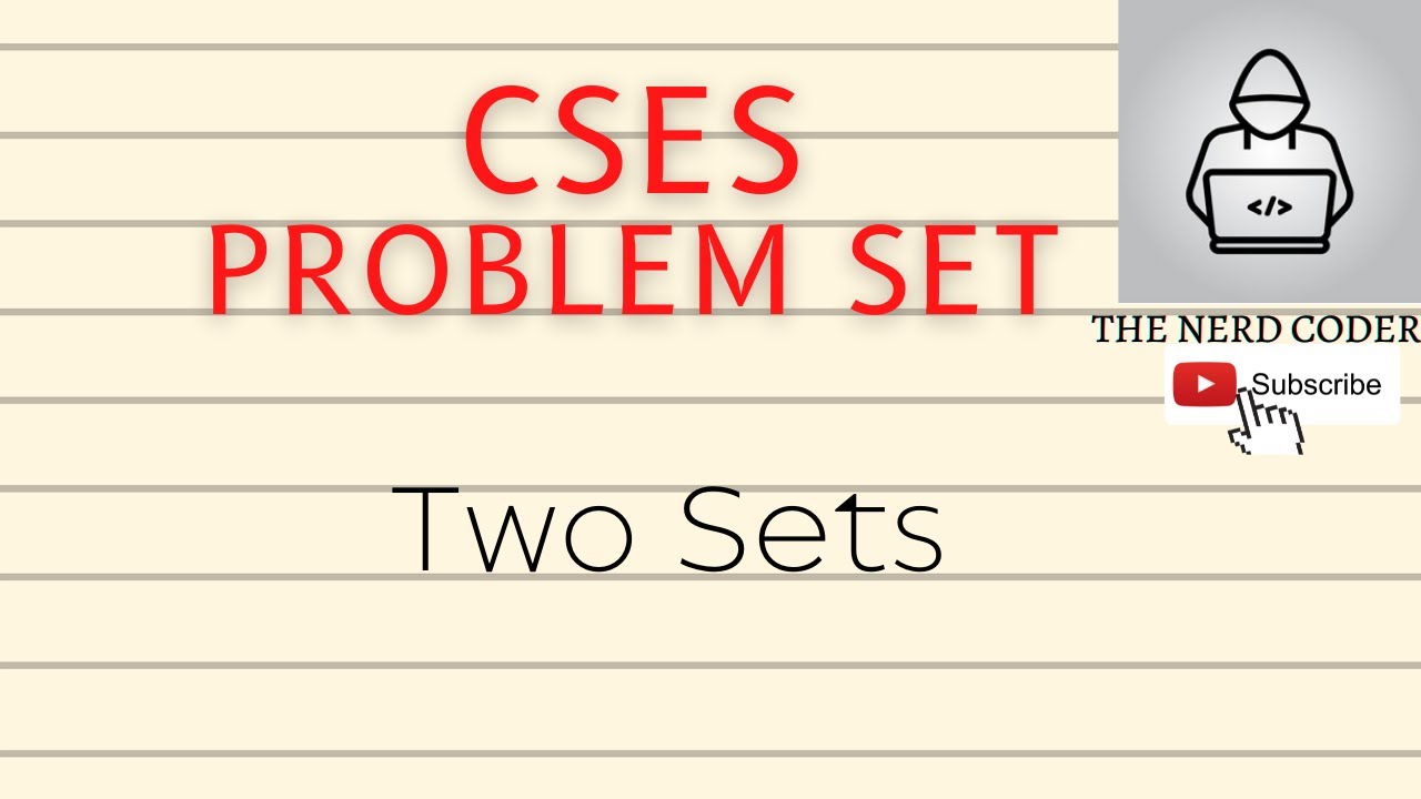 Two Sets Cses Problem Set Youtube