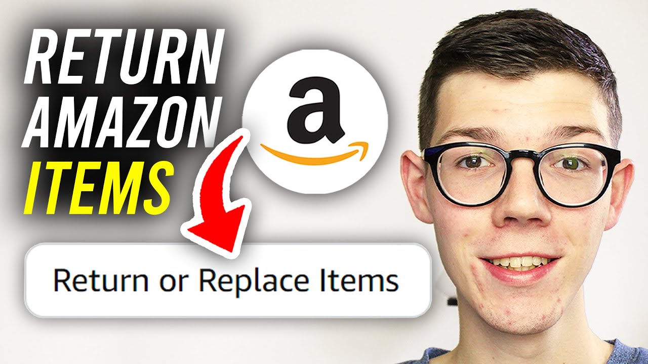 How To Return Amazon Items Full Guide Youtube
