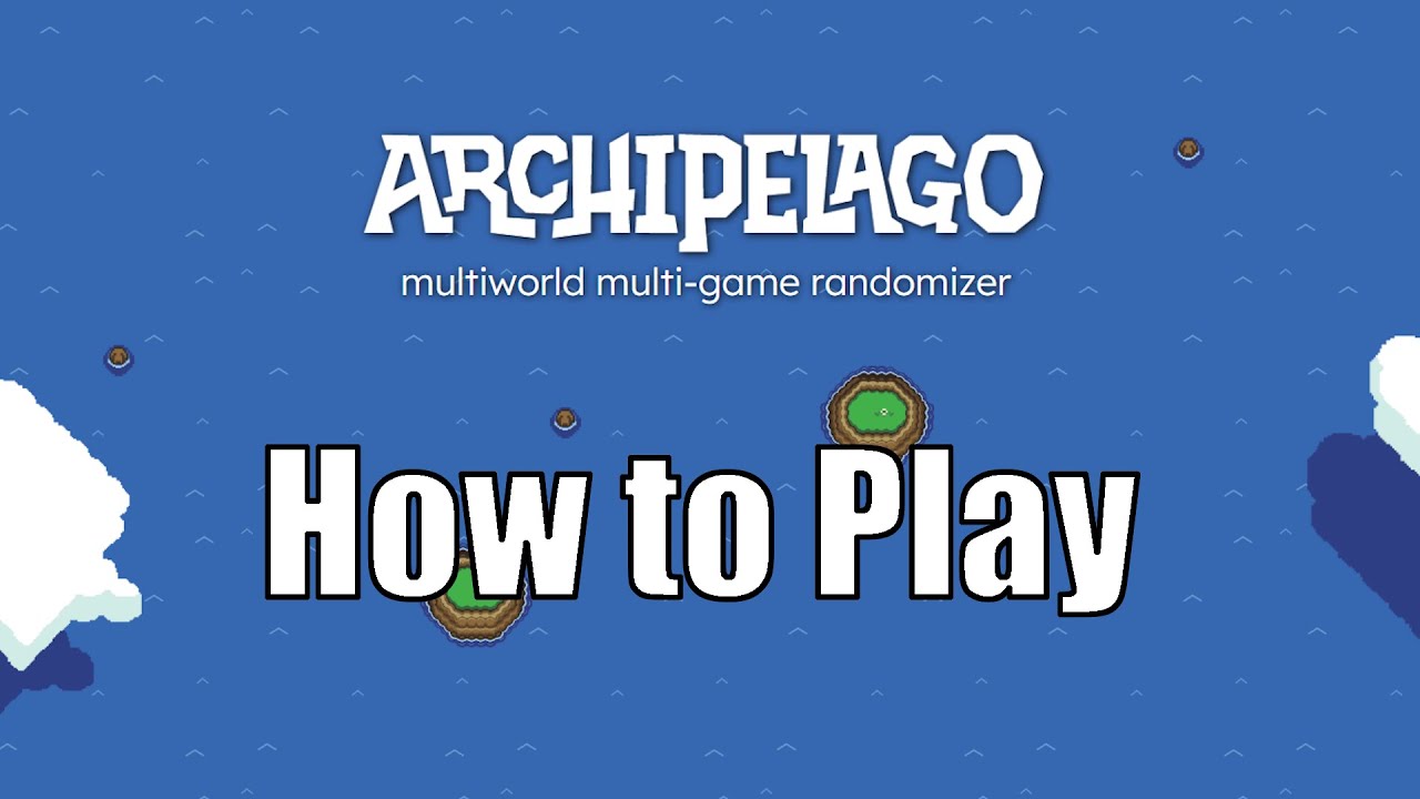 Randomize All The Things How To Play Archipelago Multiworld Randomizer
