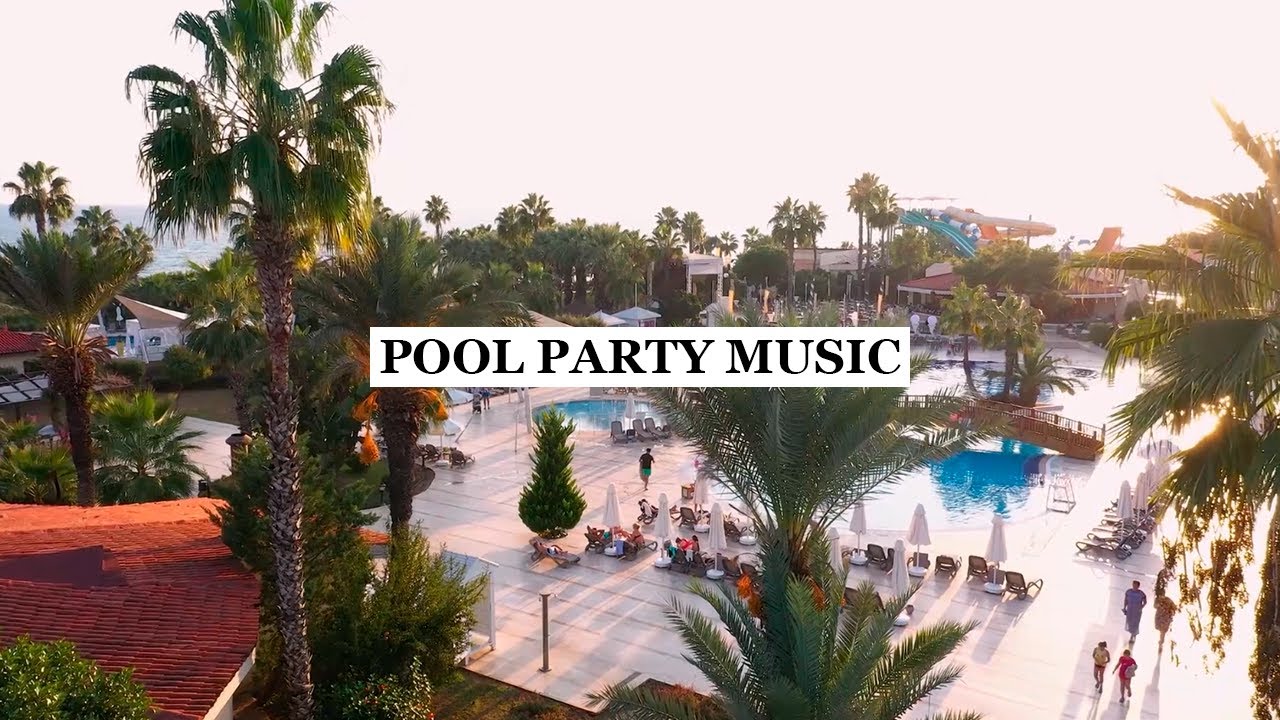 Pool Party Music Youtube