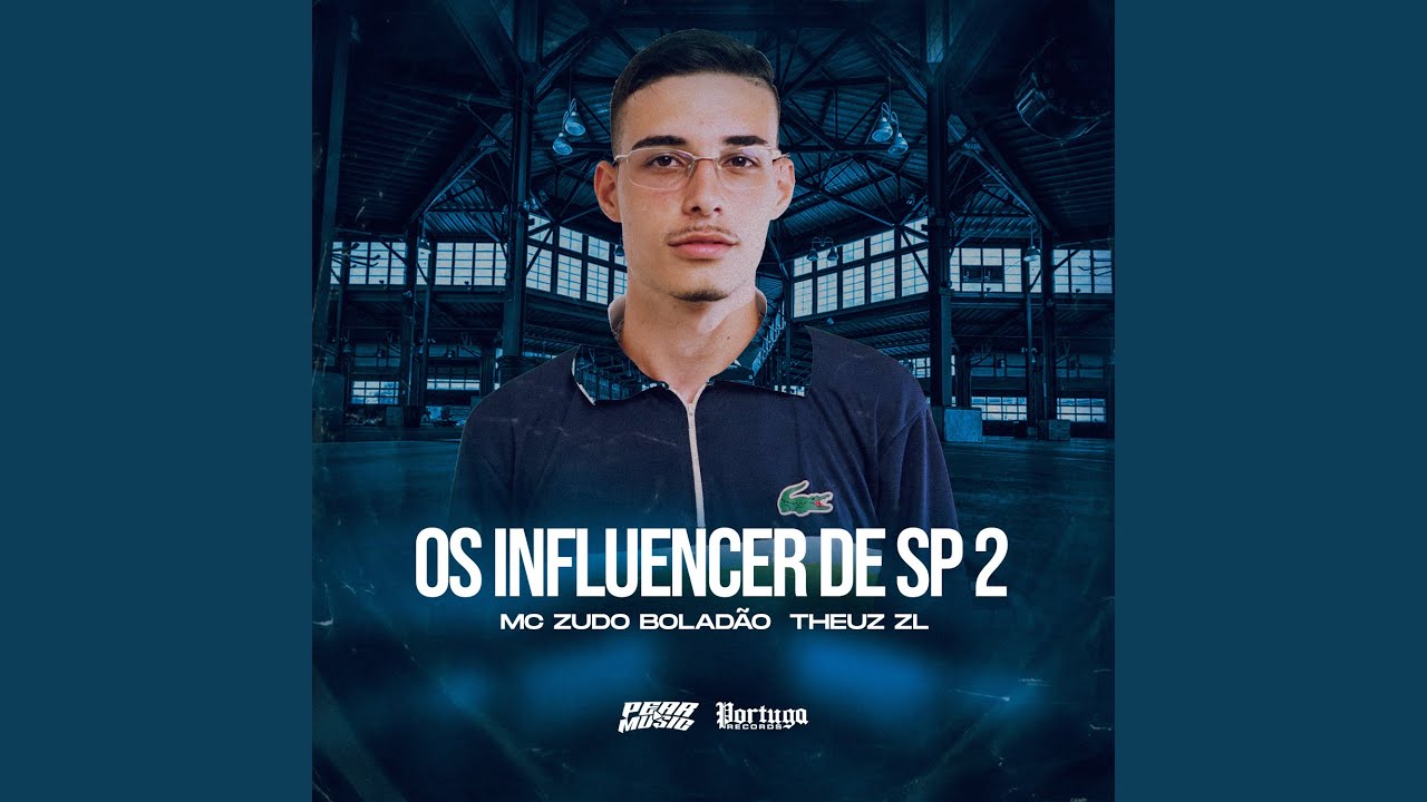 Os Influencer De Sp 2 Youtube Music