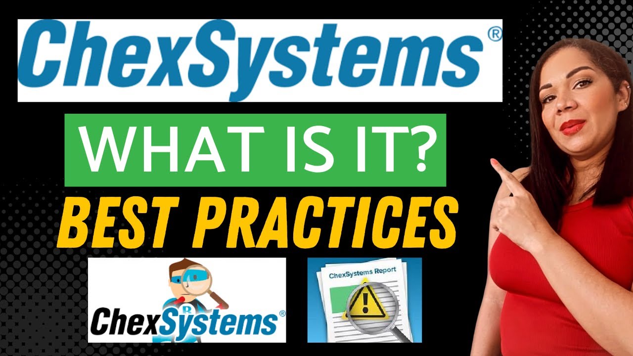 Chexsystems Explained What Is Chexsystem How To Get Out Of