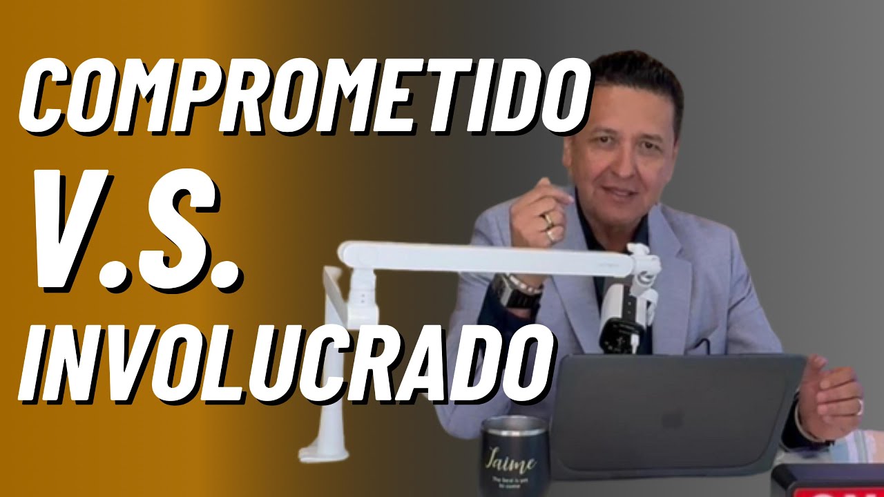 Que Tan Comprometido O Involucrado Estas Manual Del éxito Con Jaime