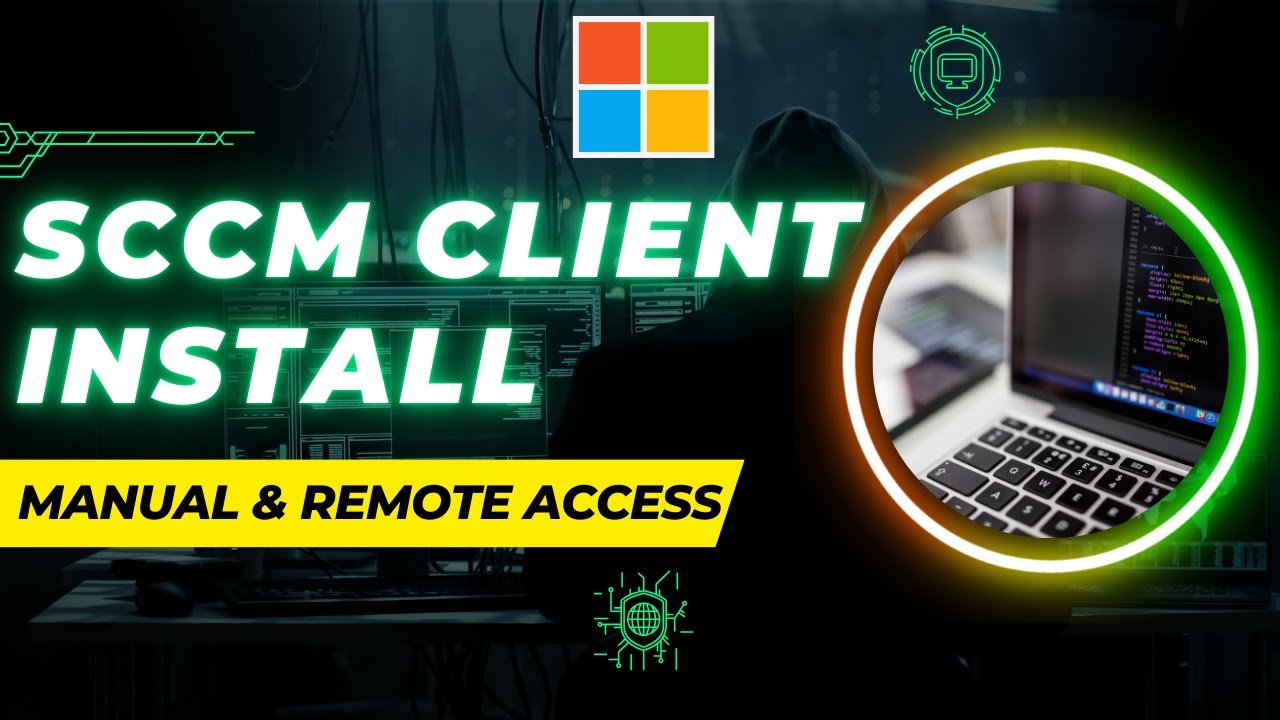 Sccm Client Installation Manual With Remote Access Virtualtechbytes