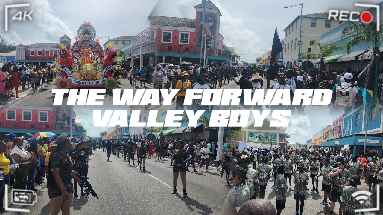 Valley Boys The Way Forward Labour Day 2025 Junkanoo 2025 Youtube