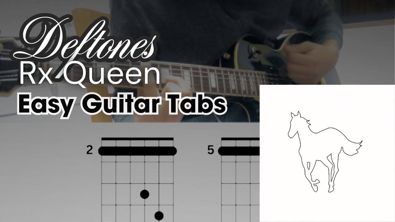 Deftones Rx Queen Easy Guitar Tabs Guitar Tutorial And Guitar Cover