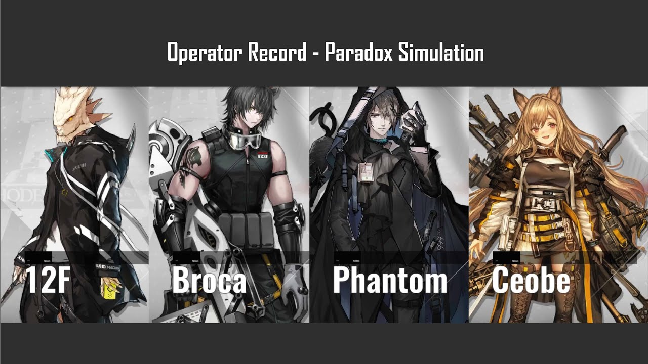 Arknights Paradox Simulation 12f Broca Phantom Ceobe Youtube