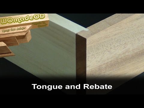 Hand Cut Joints: Tongue and Rabbet
