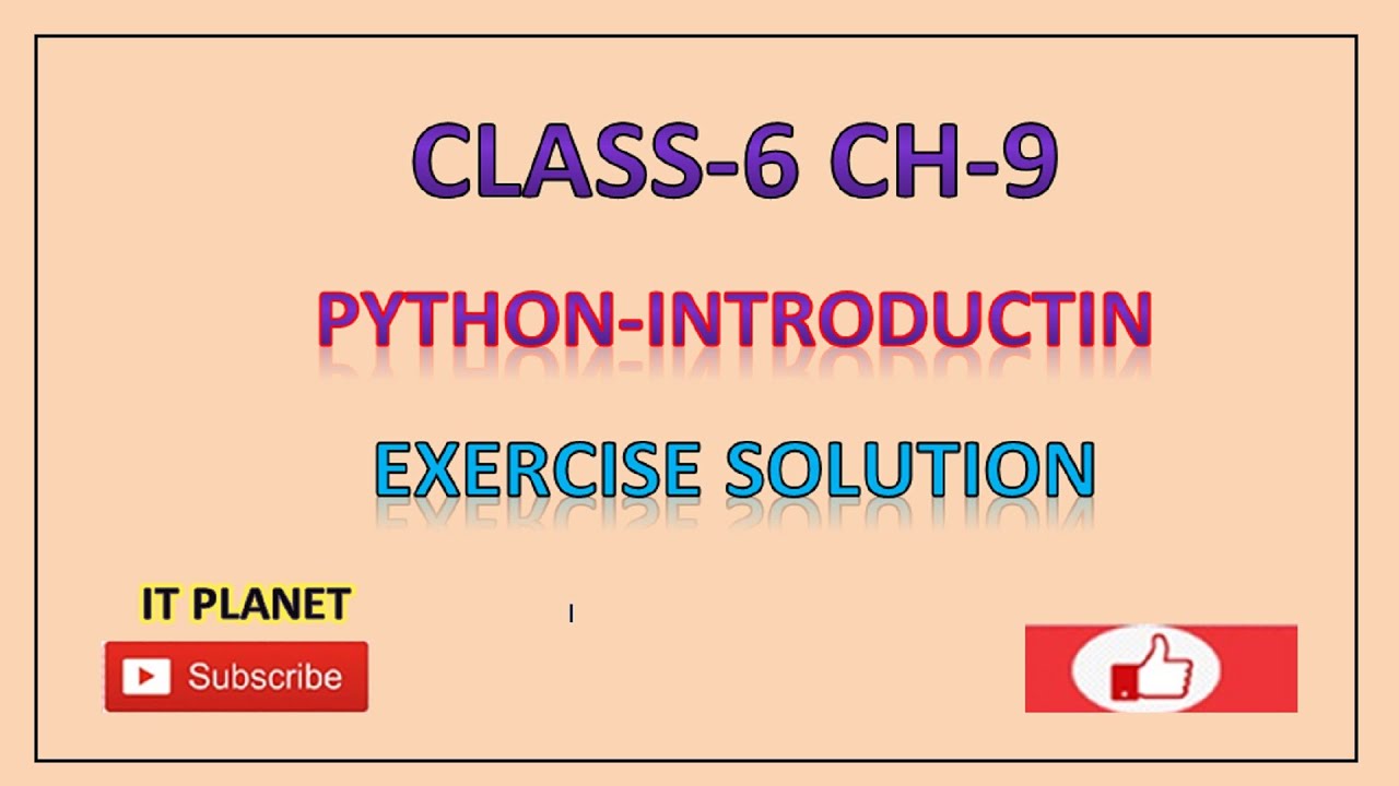 Class 6 Ch 9 Python Introduction Exercise Solution Youtube