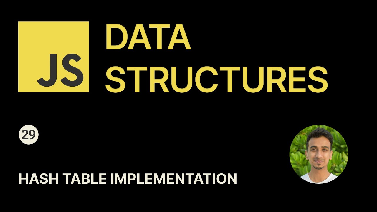 Javascript Data Structures 29 Hash Table Implementation Youtube
