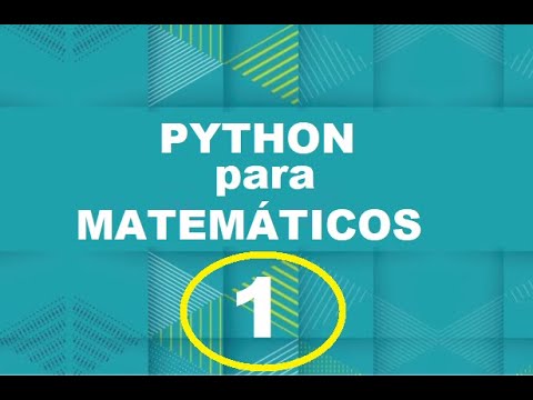 Python Para Matemáticos 1 Youtube