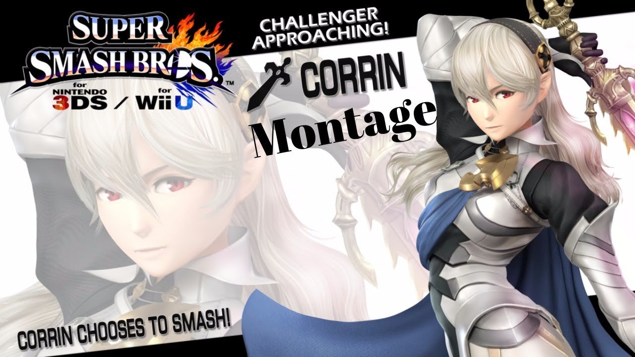 Ssb4 Corrin Montage Corrin Chooses Smash Youtube