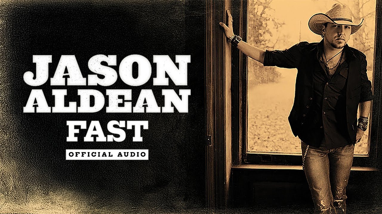 Jason Aldean Fast Official Audio Youtube
