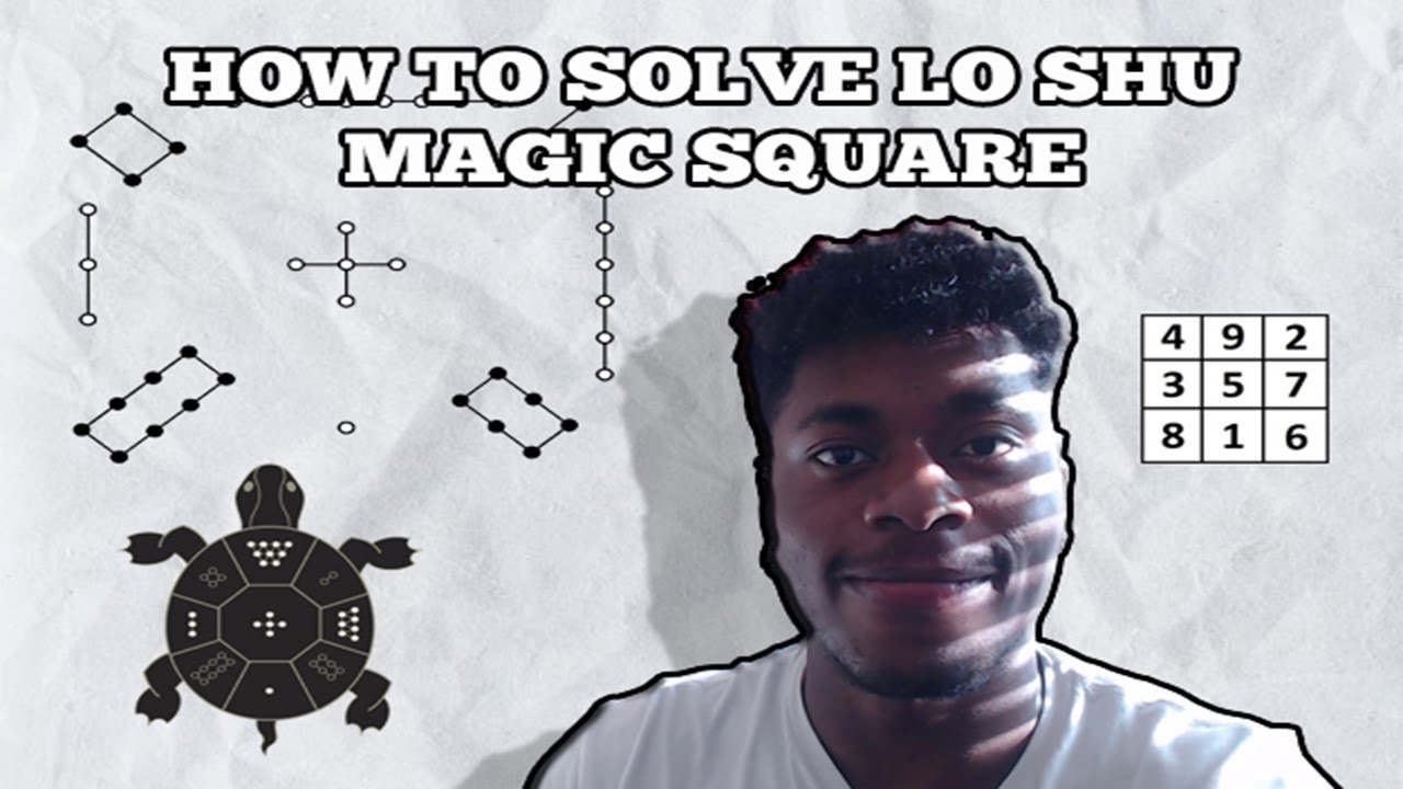 How To Solve The Lo Shu Magic Square Youtube