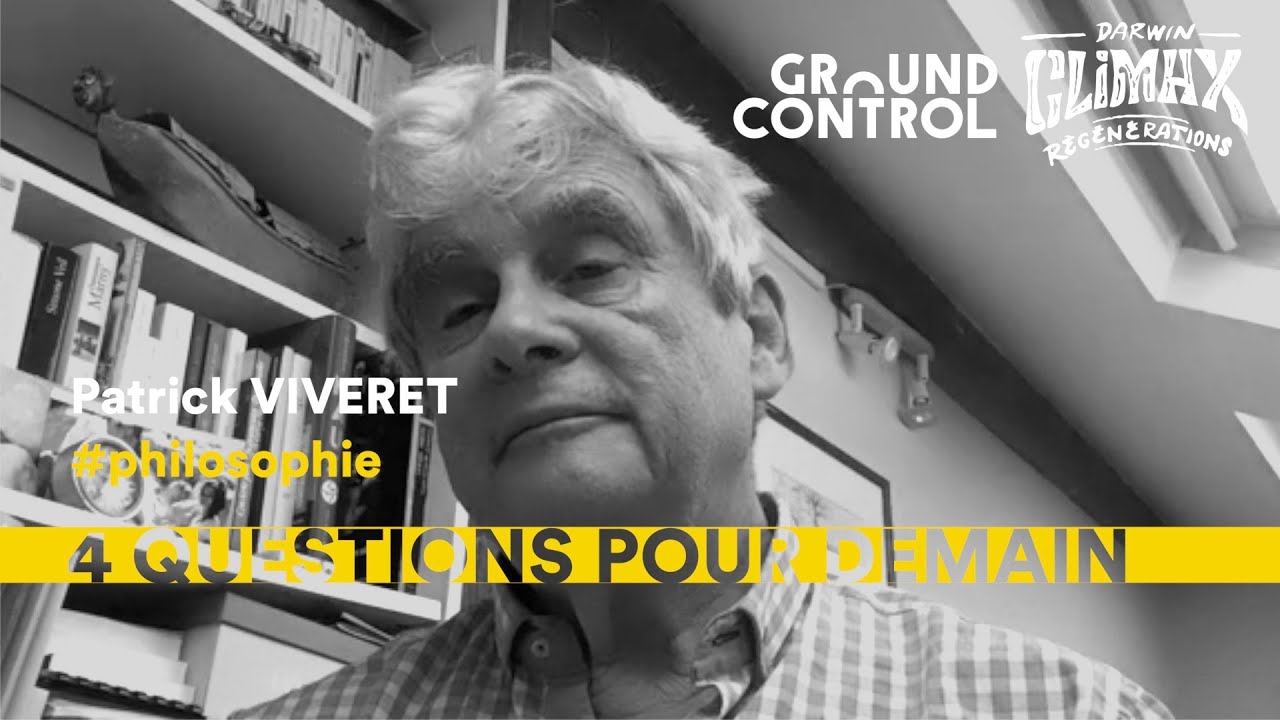 4 Questions Pour Demain Avec Patrick Viveret Philosophie Youtube