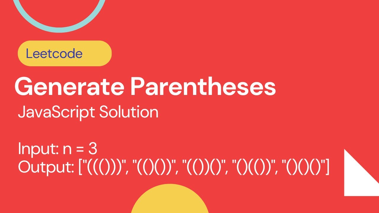 Generate Parentheses Leetcode 22 Javascript Backtracking Youtube