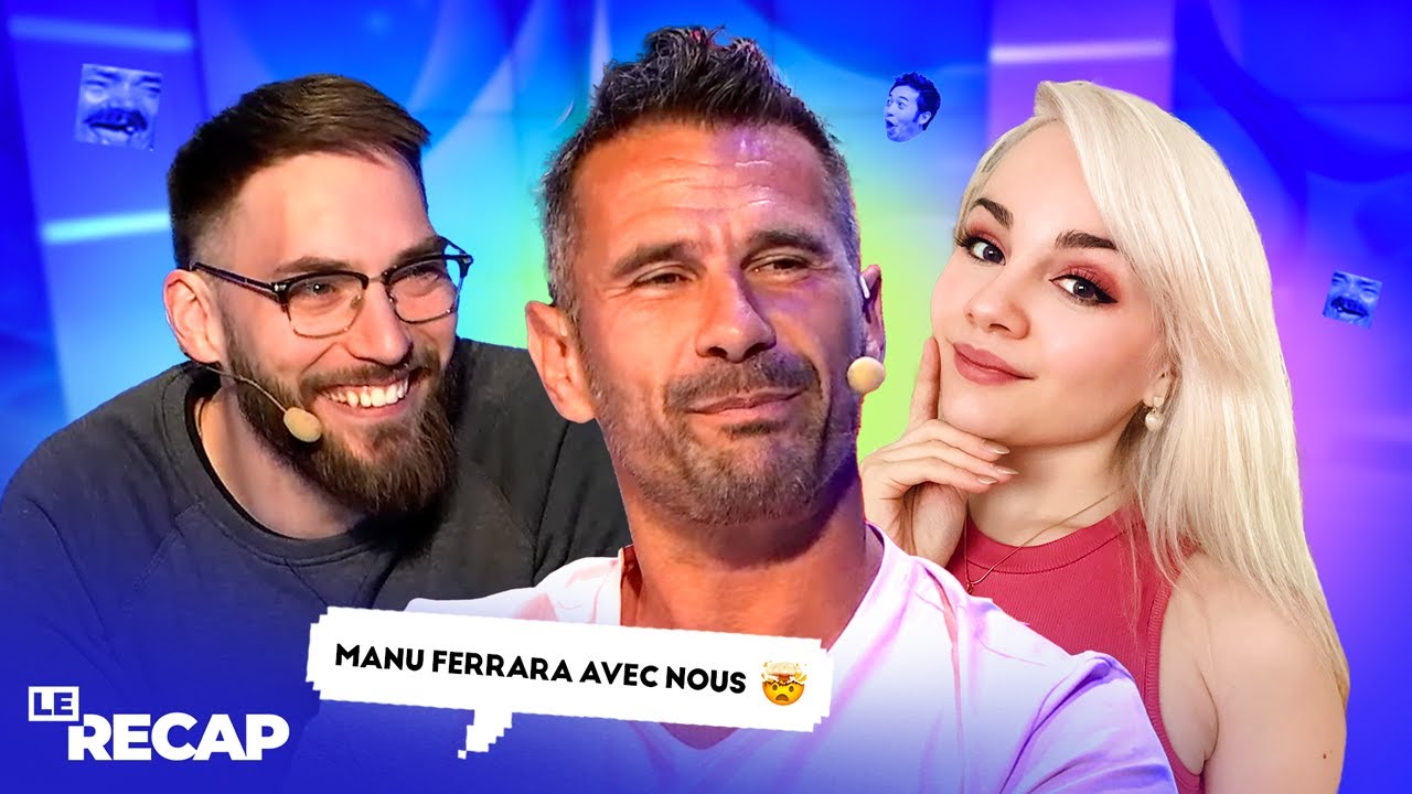 Le Tu Préfères De Manu Ferrara Le Récap 752 Youtube