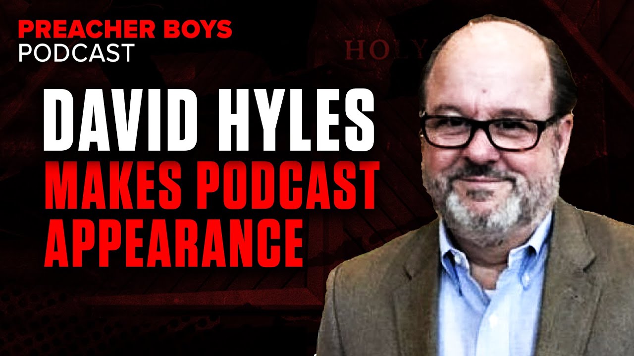 David Hyles Podcast Appearance On Fundamental Baptist Podcast Youtube